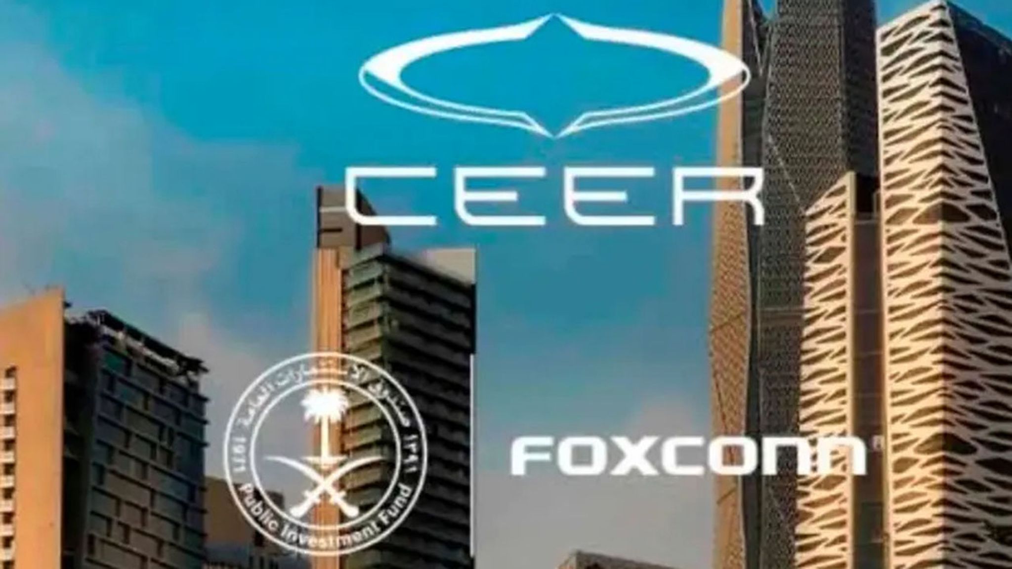 Ceer fabricará coches eléctricos en Arabia Saudí con tecnología Foxconn ...